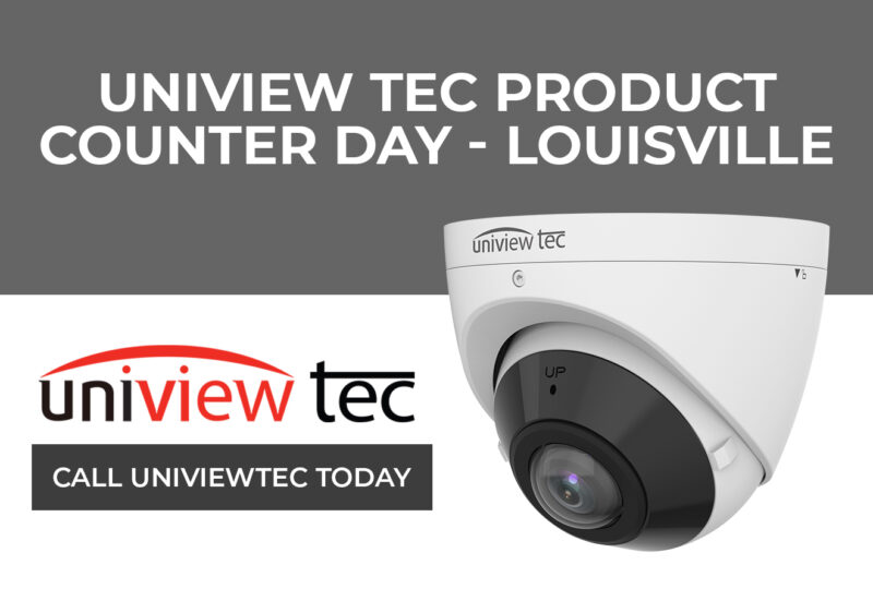Uniview Tec Product Counter Day - Louisville - uniview tec – a new dawn